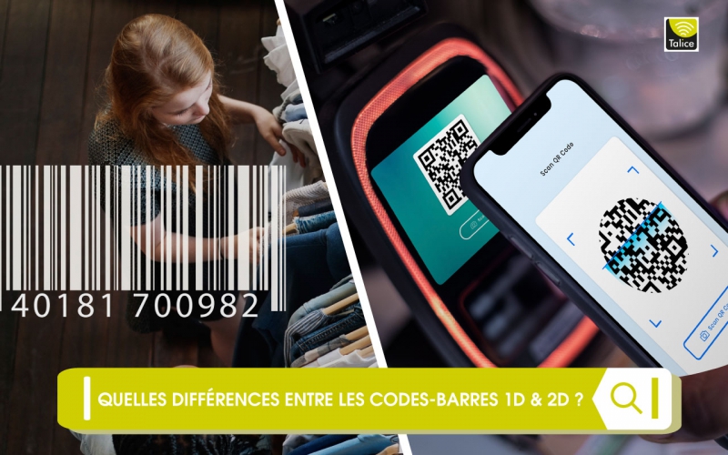 Codes-barres 1D & 2D : quelles différences ? Quel lecteur ? Talice