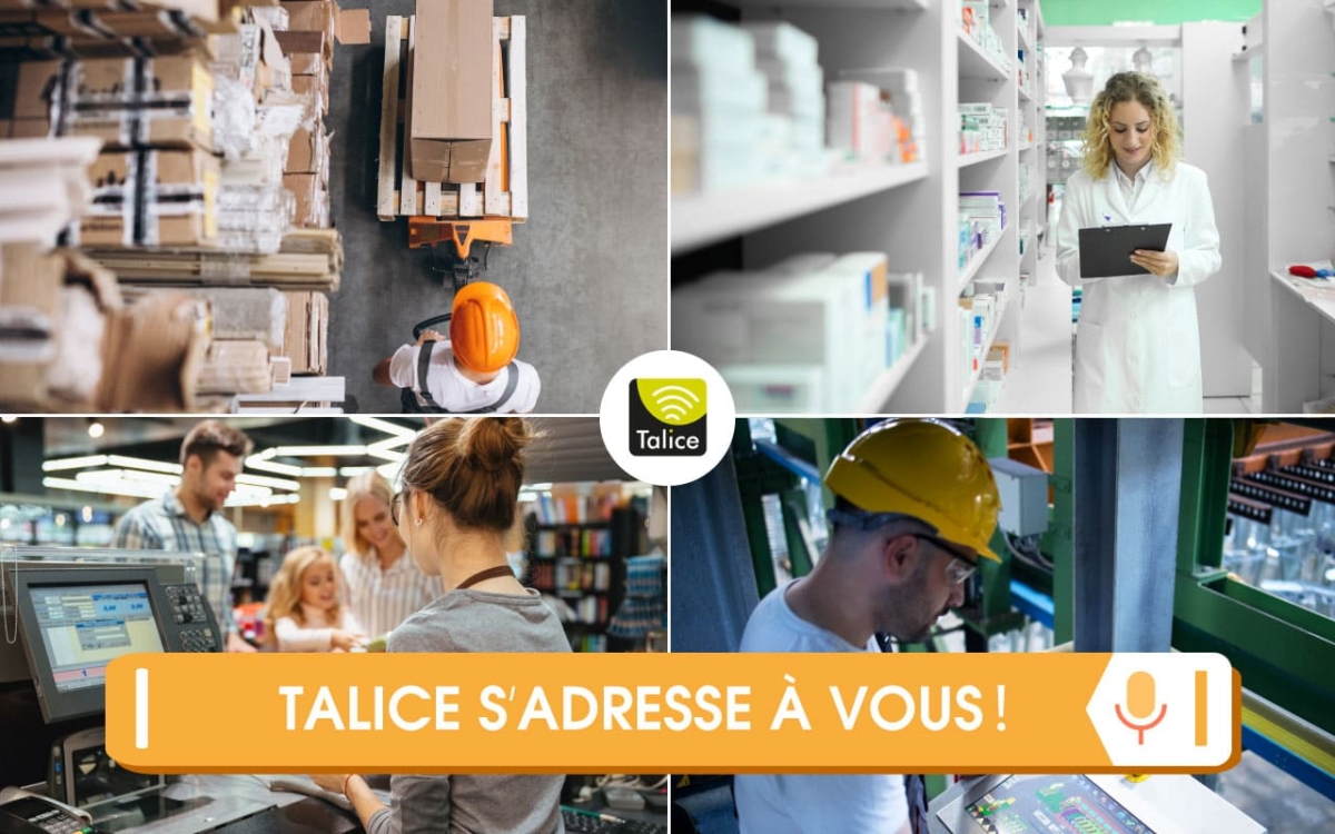 Talice présent à vos côtés : logistique, industrie, santé,